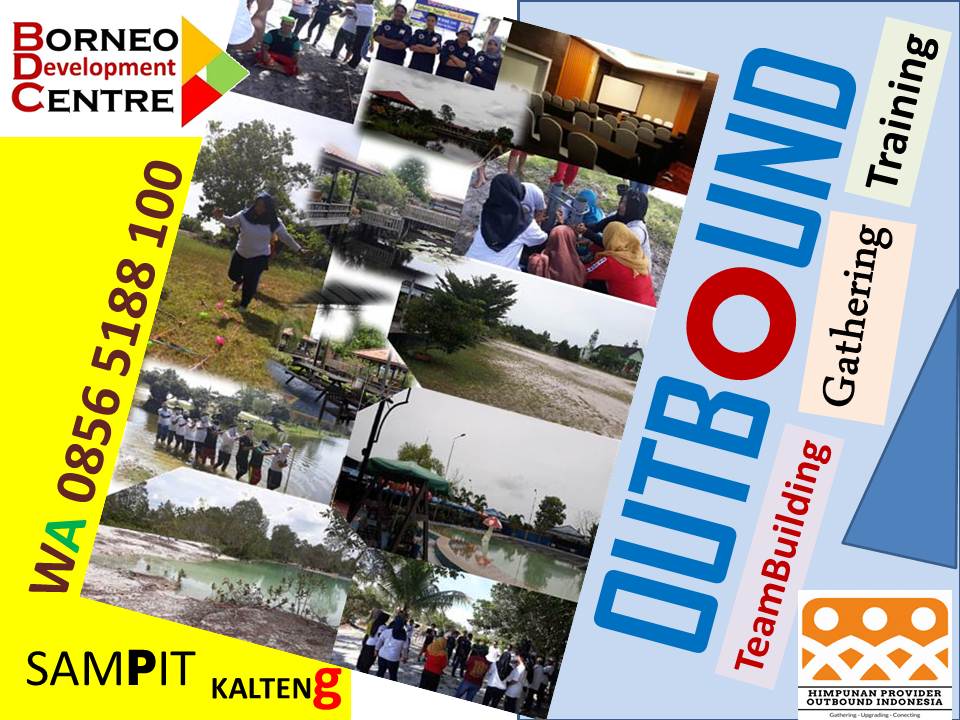 KARAKTERISTIK DAN KERANGKA PEMBELAJARAN OUTBOUND – Pelatihan SDM ...